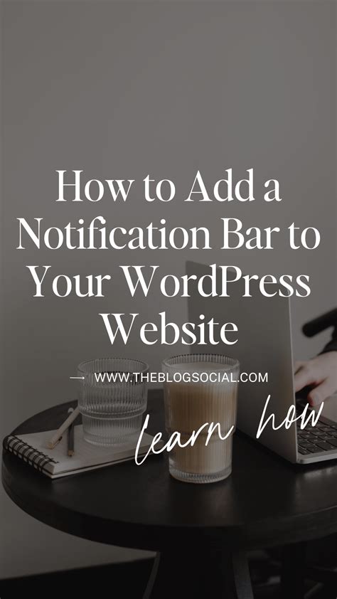 How To Add Notification Bar To Your WordPress Blog