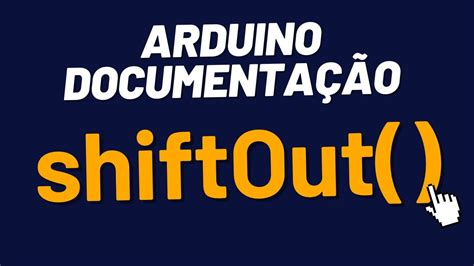Aprenda a usar a função shiftOut no Arduino YouTube