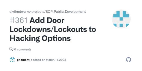 Add Door Lockdowns Lockouts To Hacking Options Issue Civilnetworks Projects SCP Public
