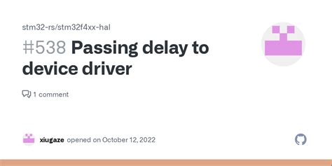 Passing Delay To Device Driver Issue Stm Rs Stm F Xx Hal GitHub