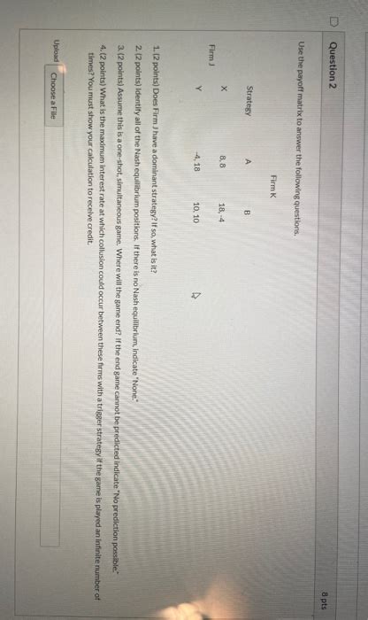 question 2 8 pts use the payoff matrix to answer the following