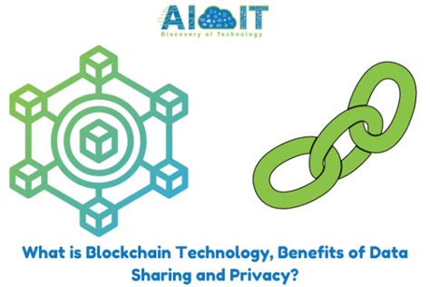 What Is Blockchain Technology And Benefits Of Data Sharing