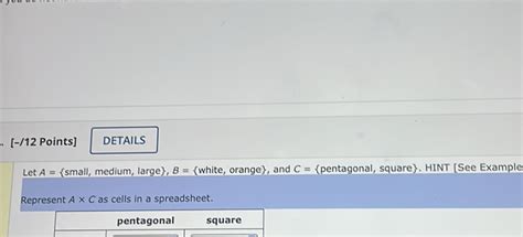 Solved 12 Points Details Let A Small Medium Large B White