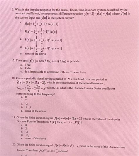 Solved 16 What Is The Impulse Response For The Causal