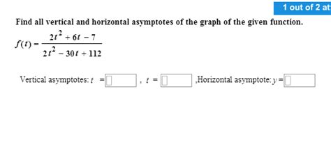 Solved Find All Vertical And Horizontal Asymptotes Of The Chegg