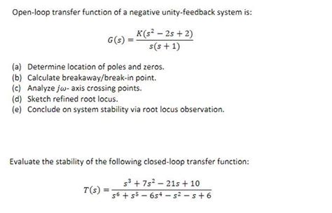 Solved Open Loop Transfer Function Of A Negative