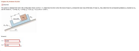 solved chapter d3 problem d3 034 the system is released