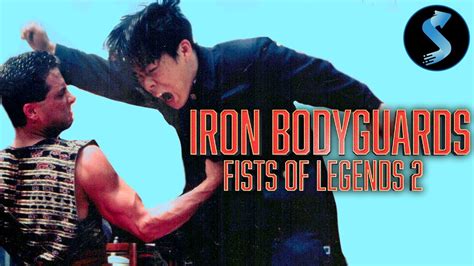 Iron Bodyguards Fists of Legends 2 | Full Kung Fu Movie | Jet Le | John Van Damme - YouTube
