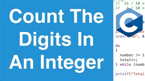 Count The Digits In An Integer Number | C Programming Example - YouTube