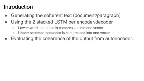 A Hierarchical Neural Autoencoder For Paragraphs And Documents Pdf