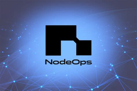 Nodeops Secures 5m Seed Round To Revolutionize Node Orchestration Layer
