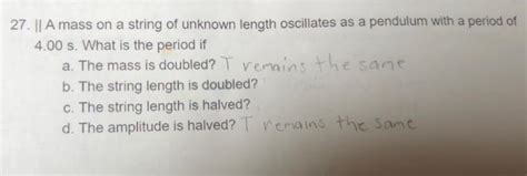 solved 27 a mass on a string of unknown length