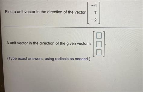 solved 6 find a unit vector in the direction of the vector