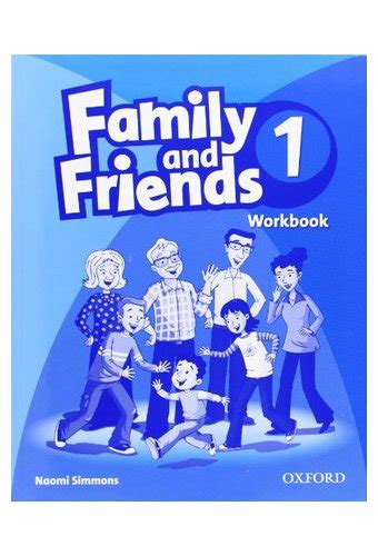 Family and Friends: 1 Workbook