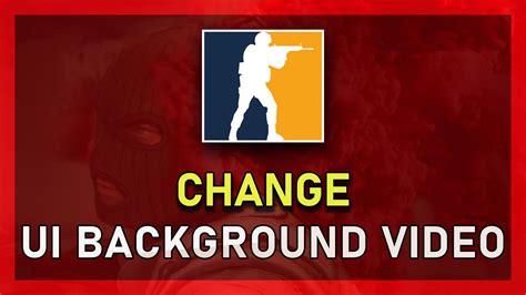 CS GO How To Change UI Background Video YouTube