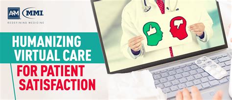 Humanizing Virtual Care For Patient Satisfaction • A4m Blog