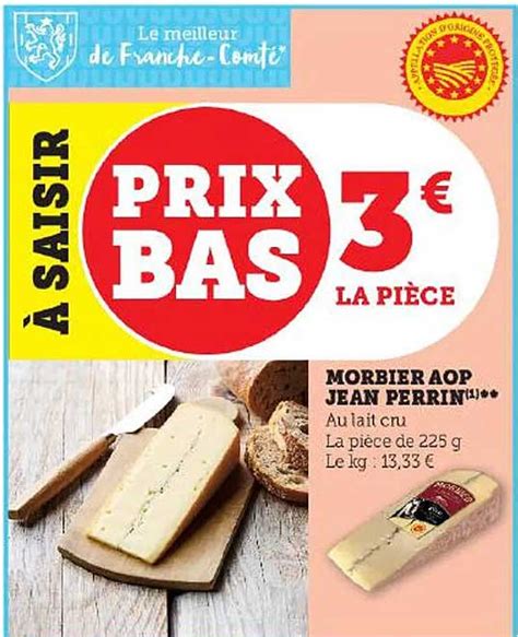 Promo Morbier Aop Jean Perrin Chez Hyper U Icatalogue Fr