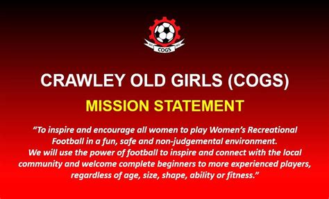 Cogs Mission Statement Crawley Old Girls Cogs