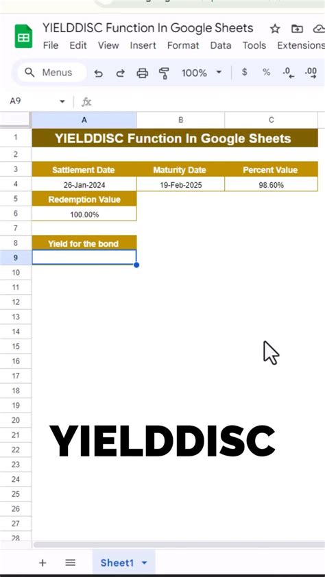 Learn How To Calculate Bond Yield With Ease Using The YIELDDISC Function In Google Sheets