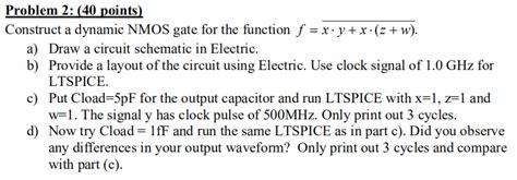 Problem 2 40 Points Construct A Dynamic Nmos Gate