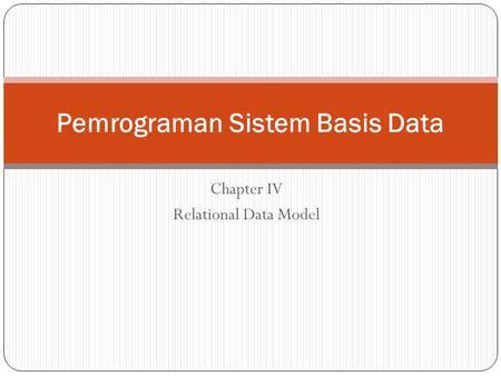 Chapter 4 The Relational Model Pearson Education © ppt download