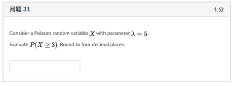 solved 问题31 15 consider a poisson random variable x with