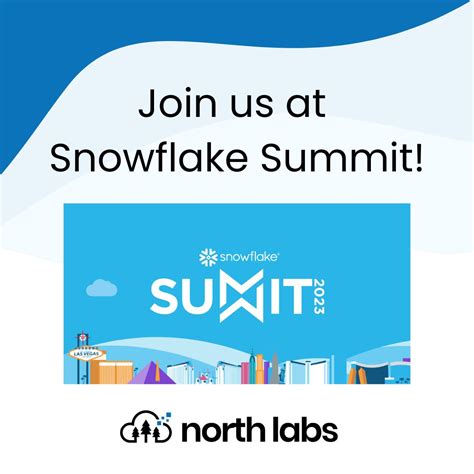 north labs on linkedin snowflake snowflakesummit data