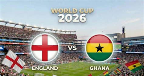 Kaufe England Vs Ghana World Cup 2026 Tickets Seatpin