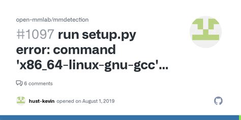 Run Setuppy Error Command X8664 Linux Gnu Gcc Failed With Exit Status 1 · Issue 1097