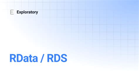 Rdata Rds Exploratory