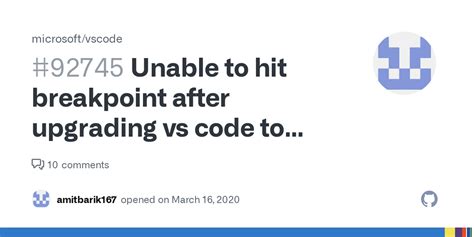 Unable To Hit Breakpoint After Upgrading Vs Code To 1430 · Issue 92745 · Microsoftvscode