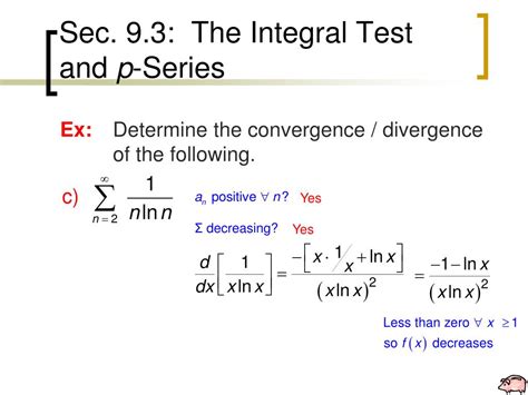 Ppt Sec 9 3 The Integral Test And P Series Powerpoint Presentation Id 3943303