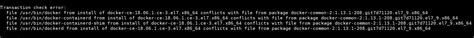docker ce安装时报transaction check error error transaction test error