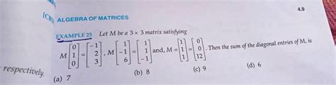 49 Text Ic Bf Algebra Of Matrices Example 25 Let M Be A 3 Tim