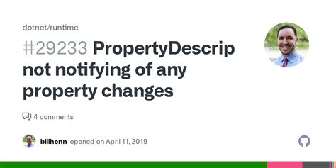 Propertydescriptor Addvaluechanged Not Notifying Of Any Property Changes Issue Dotnet