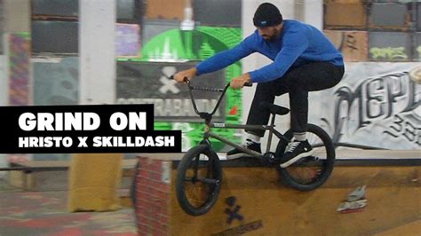 grind on hristo iliev x skilldash bmx bmx youtube