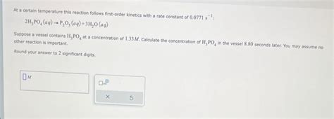 Solved At A Certain Temperature This Reaction Follows