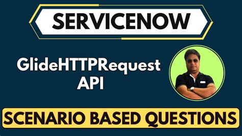 Servicenow Gliderequest Api Scenario Based Questions 2025 Servicenow Spectaculars