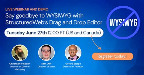 Webinar Say Goodbye To Wysiwyg With Structuredwebs Drag And Drop Editor