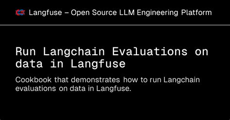 Run Langchain Evaluations On Data In Langfuse Langfuse
