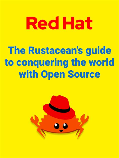 [media] red hat rust the rustacean s guide to conquering the world