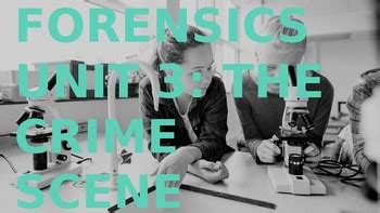 Forensics Unit 3 Powerpoint Crime Scene Investigation By Best For Teachers