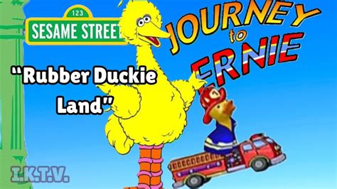 Sesame Street Journey To Ernie Rubber Duckie Land Youtube