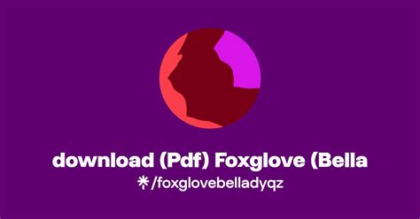 Download Pdf Foxglove Bella Linktree