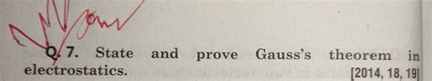 7 State And Prove Gauss S Theorem In Electrostatics 2014 18 19 Filo