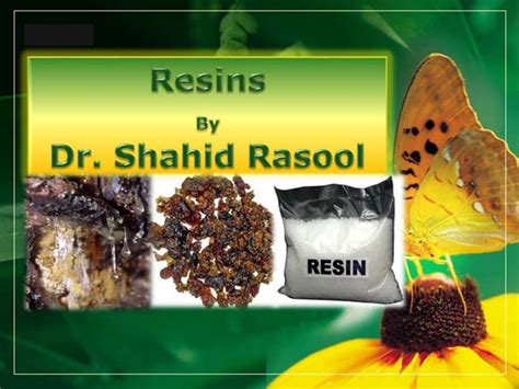 Resins Ppt Dr Shahid Rasool Ppt