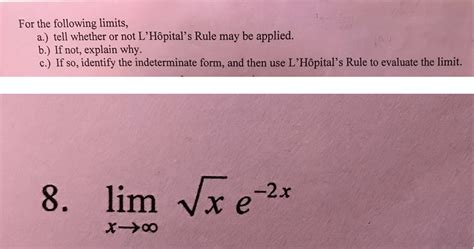 Solved For The Following Limits A Tell Whether Or Not