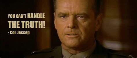 Truth You Cant Handle The Truth A Few Good Men Good Movies A