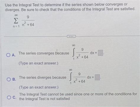 Solved Use The Integral Test To Determine If The Series Chegg