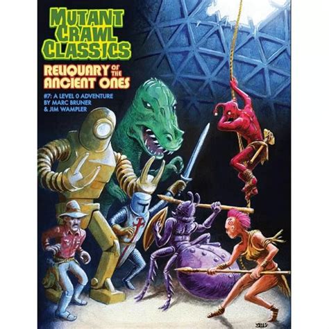 Mutant Crawl Classics Rpg 7 Reliquary Of The Ancients